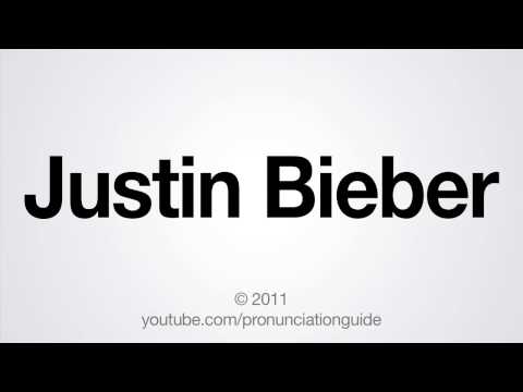 How to Pronounce Justin Bieber