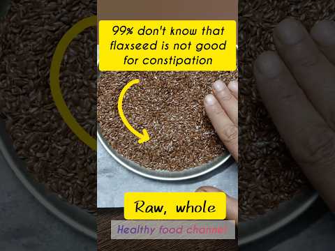 is flaxseed good for constipation? #shortsfeed #shortsvideo #flaxseedbenefits