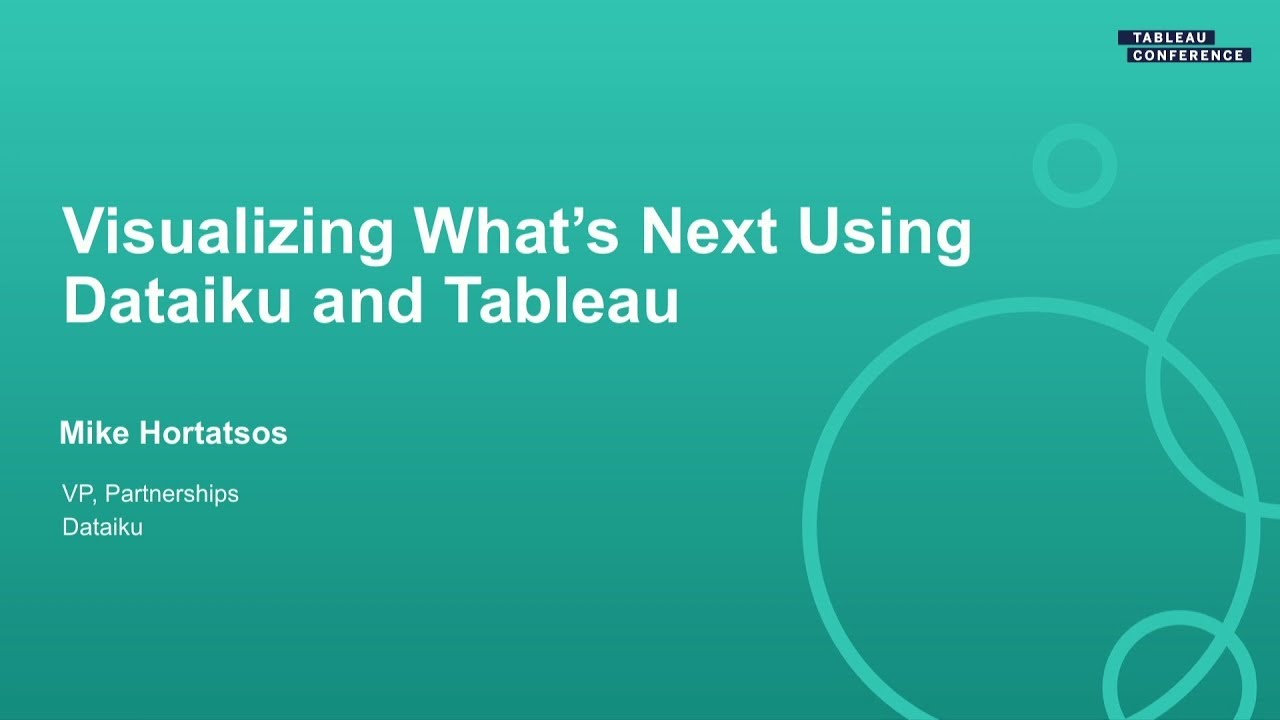 Visualizing What's Next: Using Dataiku ML and Tableau to Display Predictive Analytics