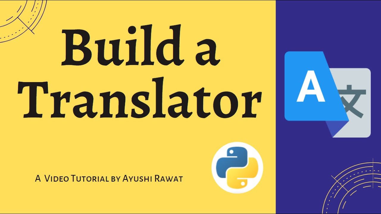 Build a Translator | Python project | Googletrans | Easy Tutorial
