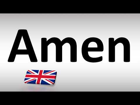 How to Pronounce Amen in British ENglish