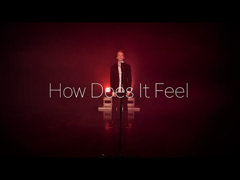 HOW DOES IT FEEL  - New Parliament - [Official Music Video]