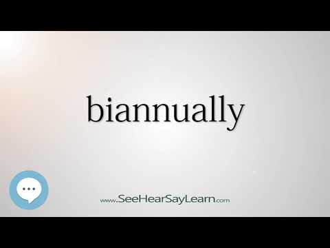 biannually