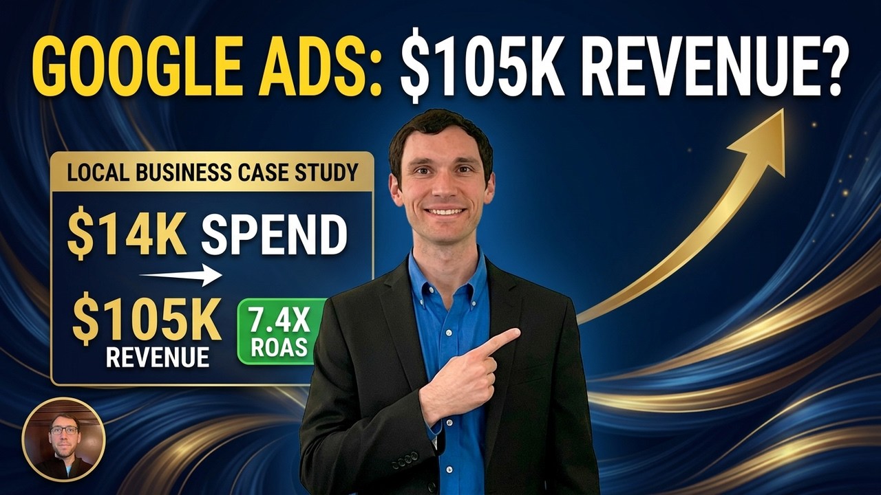 Google Ads Case Study: How We Generated $105K For a Local Business