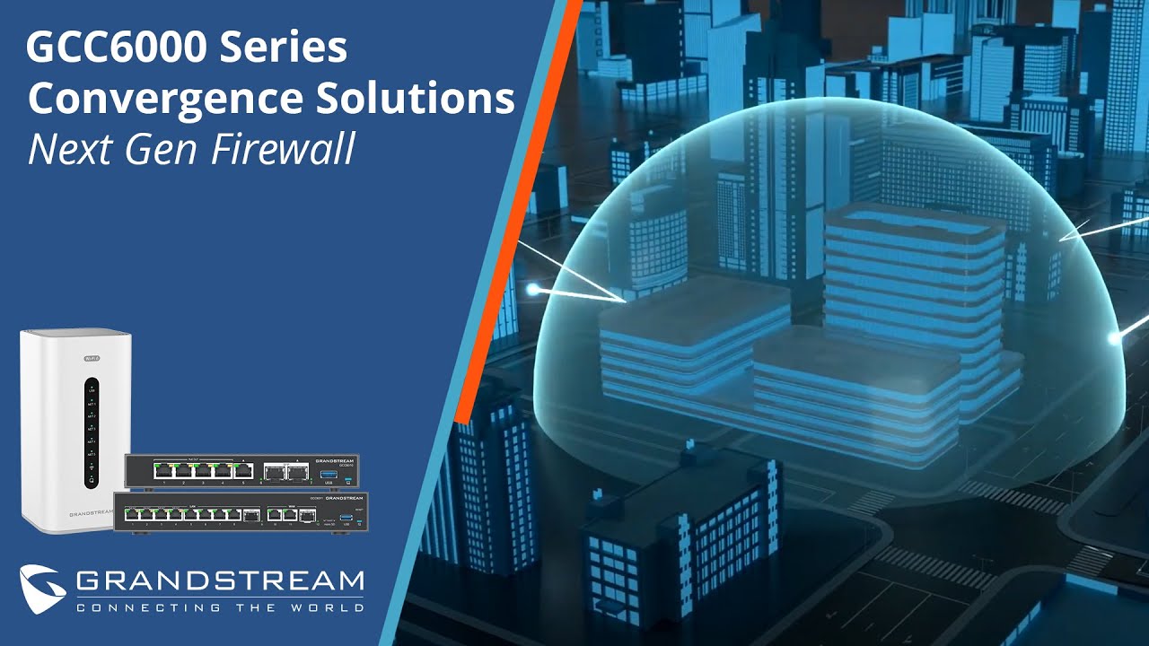 GCC6000 Convergence Solutions - Next Generation Firewall