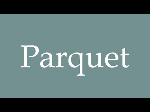 How to Pronounce ''Parquet'' Correctly in French