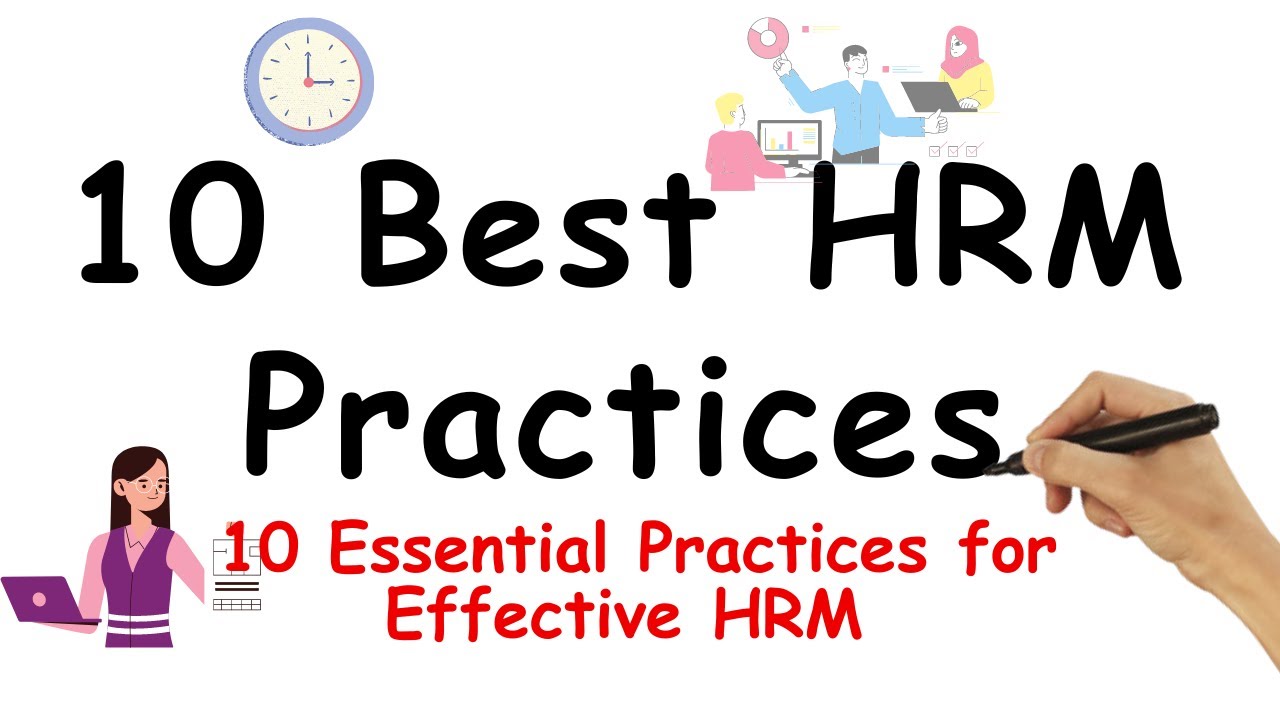 Mastering HRM: 10 Best Practices for Effective Human Resources ...