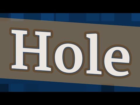 HOLE pronunciation • How to pronounce HOLE