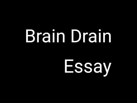 Brain Drain Essay in English & What is Brain Drain & 10 Lines on Brain Drain