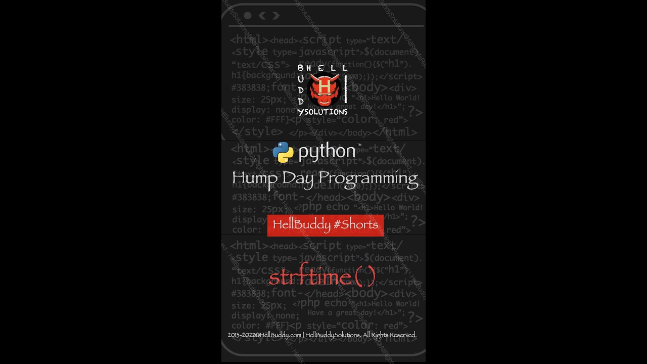 #Shorts – strftime( ) Date String Format - HellBuddy Hump Day Python