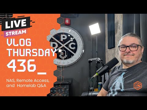 VLOG Thursday 436: NAS, Remote Access, and Homelab Q&A