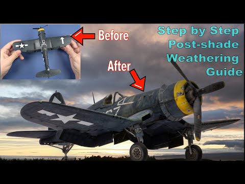 Step by Step Post-shade Weathering Guide - F4U-1D Corsair Scale Model Aircraft