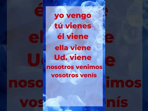 Irregular Spanish Present Tense Verb - Venir - To come #spanishlesson #spanishverbs