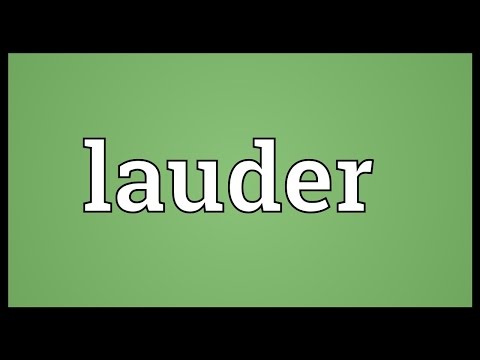 Lauder Meaning