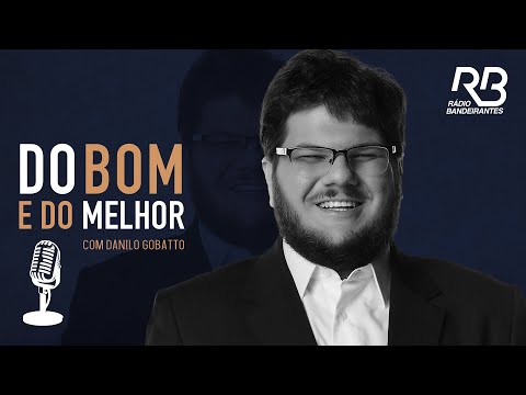 🔴 Do Bom e Do Melhor, com Danilo Gobatto - Programa de 26/04/2025