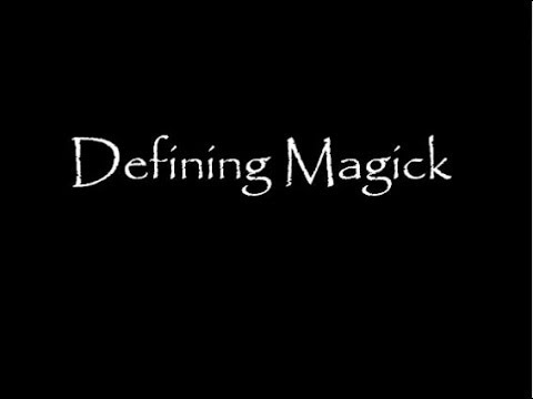 Defining Magick
