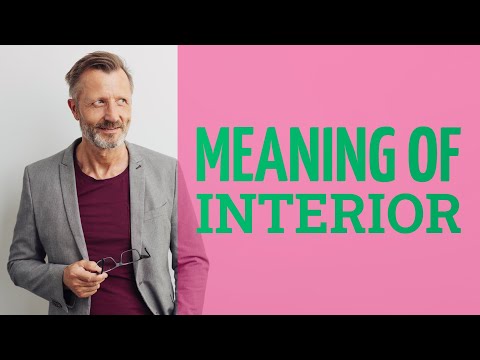 Interior | Meaning of interior