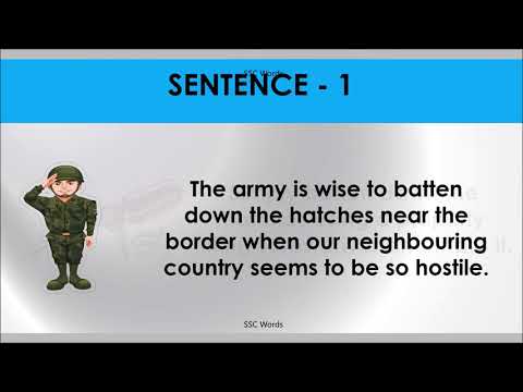 BATTEN DOWN THE HATCHES Idiom 568 # Meaning and five sentences # SSC Words