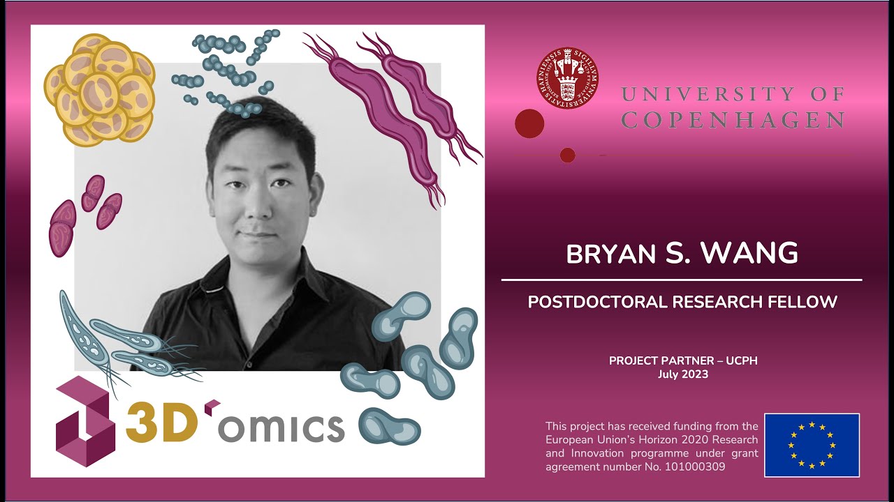 3D'omics Sneak-Peek: Bryan Wang (UCPH)