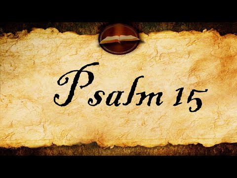 Psalm 15 | KJV Audio (With Text)