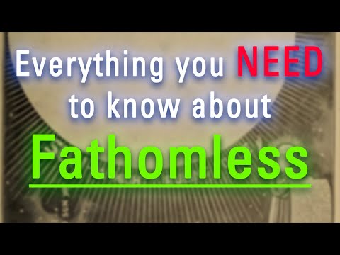 How Does Fathomless Look? | What is Fathomless? | How to Say Fathomless in English?
