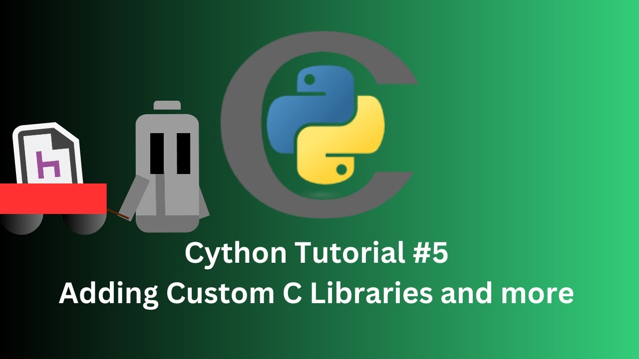 Cython tutorial #5 Adding Custom C Libraries and More Part 1
