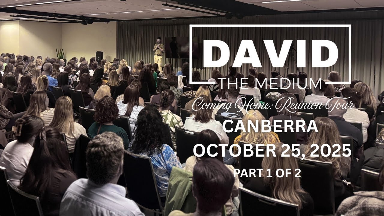 [PART 1] David The Medium's first-ever live show connecting with Spirit in Canberra [Oct 25, 2025]