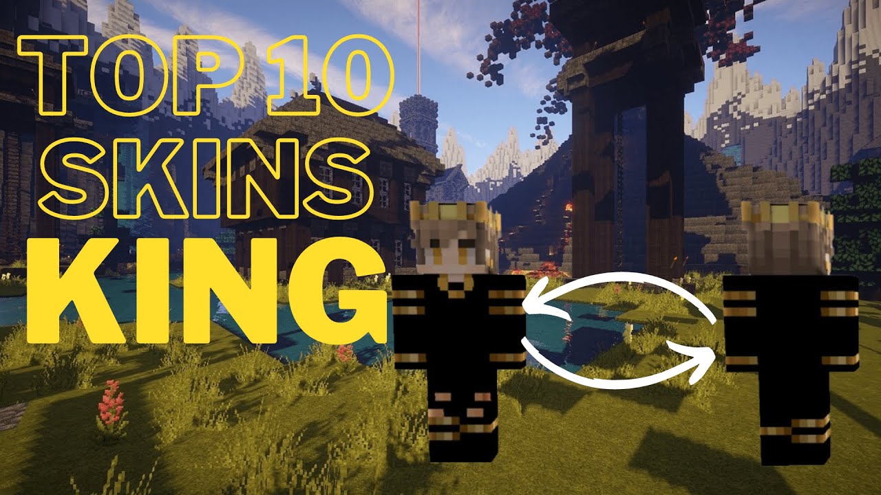 TOP 10 Minecraft Skins #19 | King