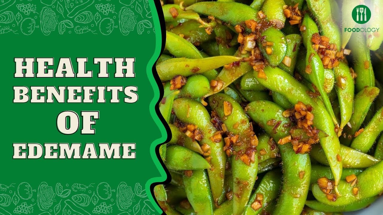 Health Benefits Of Edamame
