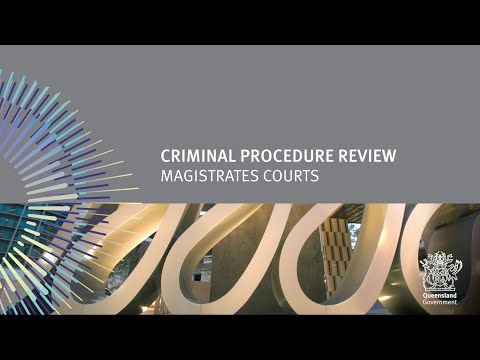 Criminal Procedures Review, Magistrates Court, Queensland