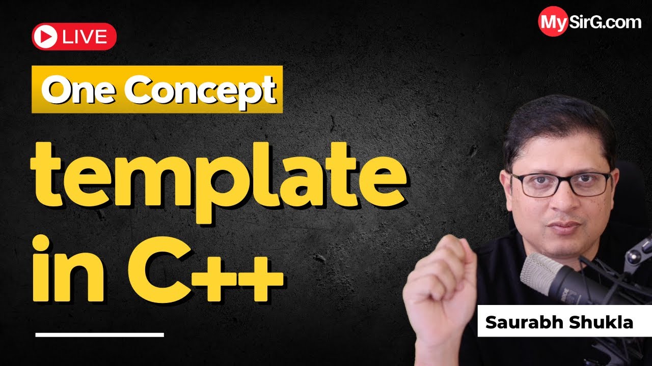 What is template in C++? Explained in Hindi | MySirG