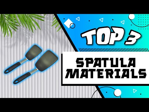BEST SPATULA MATERIAL