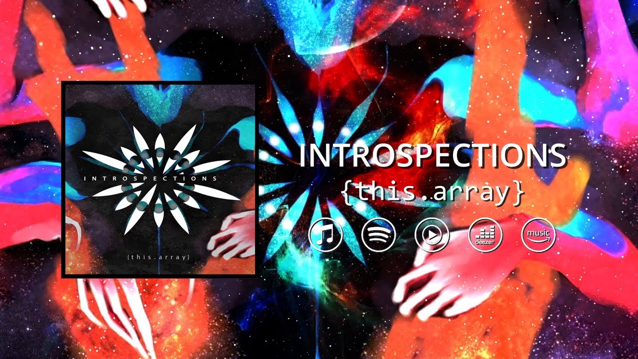 Introspections - {this.array} [Official Visualizer]