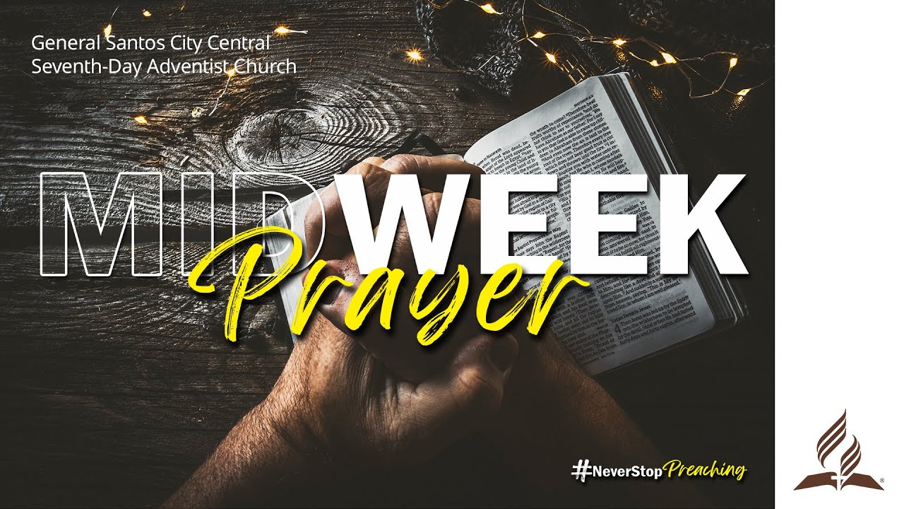 LIVE | Midweek Prayer | September 07, 2022
