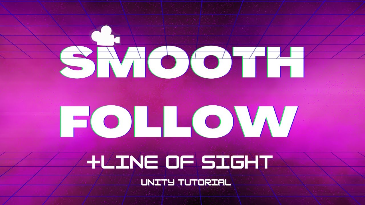 Smooth Camera Follow [Unity][Visual Scripting]