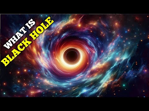 What is Black Hole? Simple Definition of The Black Hole