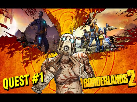 Steam Community :: Video :: Borderlands 2 - Quest #1 FullHD