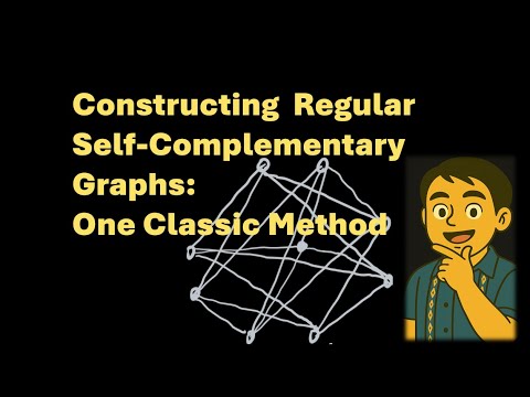 Constructing Regular Self-Complementary Graphs | Sachs' Classic Method Explained