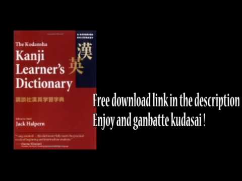 DOWNLOAD Kodansha Kanji Learner's Dictionary