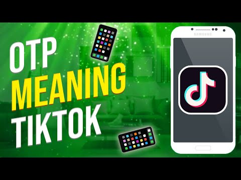 What Does OTP Mean On TikTok? (EXPLAINED!)