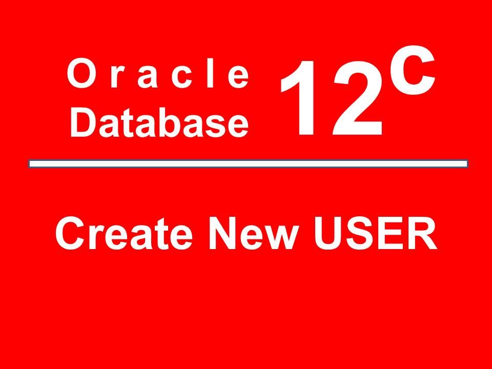 Oracle SQL PLSQL 12C Tutorial 4 - Create New User
