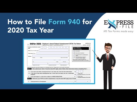 How to File Form 940 for 2020 Tax Year? | Express E-File