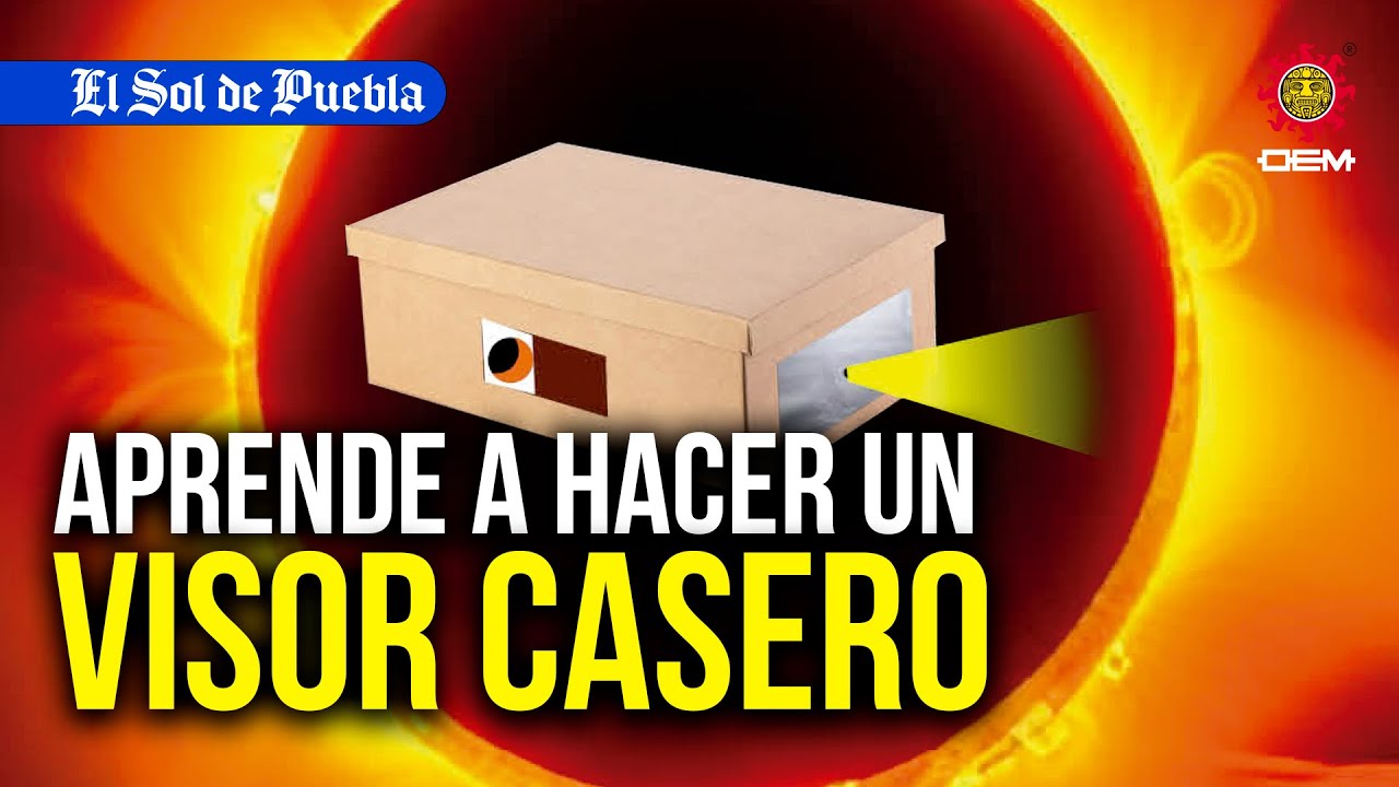 Eclipse Solar 2024: Aprende a elaborar un visor casero paso a paso
