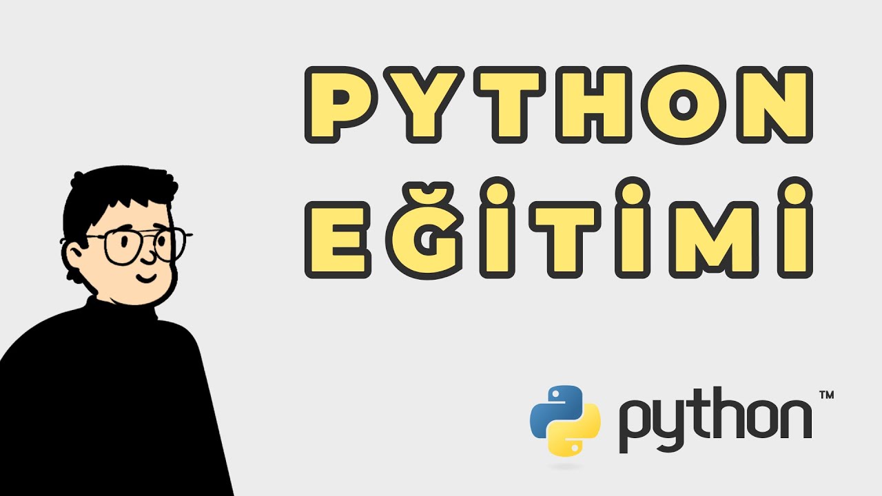 Python Programlama Dili ve Kurulumlar | Python Eğitimi