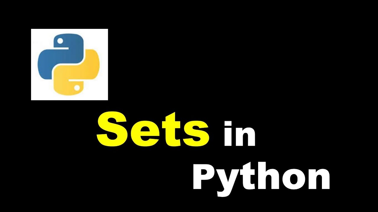 Python 3 Basics # 17 | Python Sets | Sets in Python | Python for Beginners