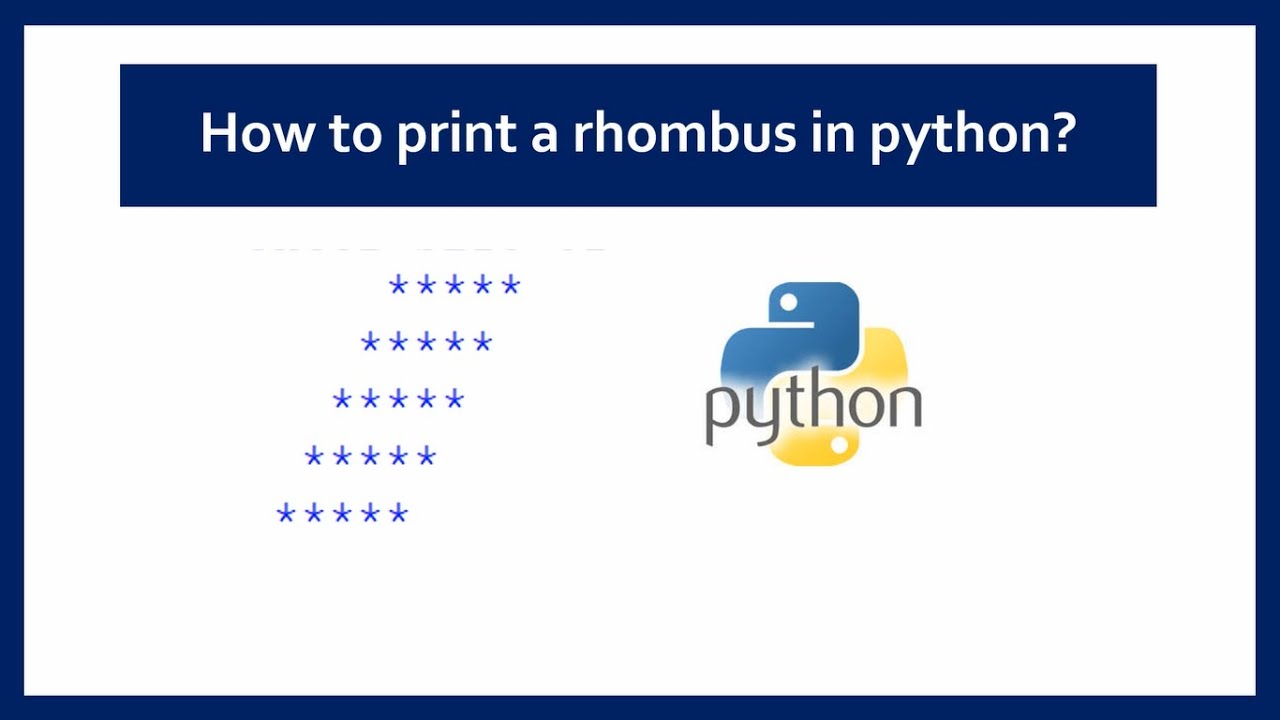 How to print a rhombus in python ?