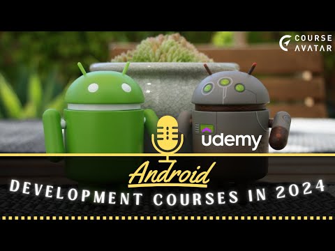 7 best Android development courses (free + paid) | CourseAvatar