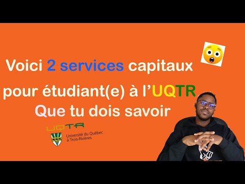 Voici deux services qu'offrent l'UQTR que tu dois savoir à tout prix !!!