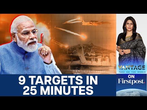 Inside Operation Sindoor: How India Took Out 9 Pakistan Terror Camps | Vantage with Palki Sharma