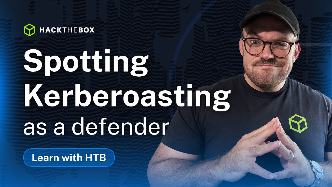 Threat Watch: Spotting Kerberoasting from a blue team perspective | Learn with HTB